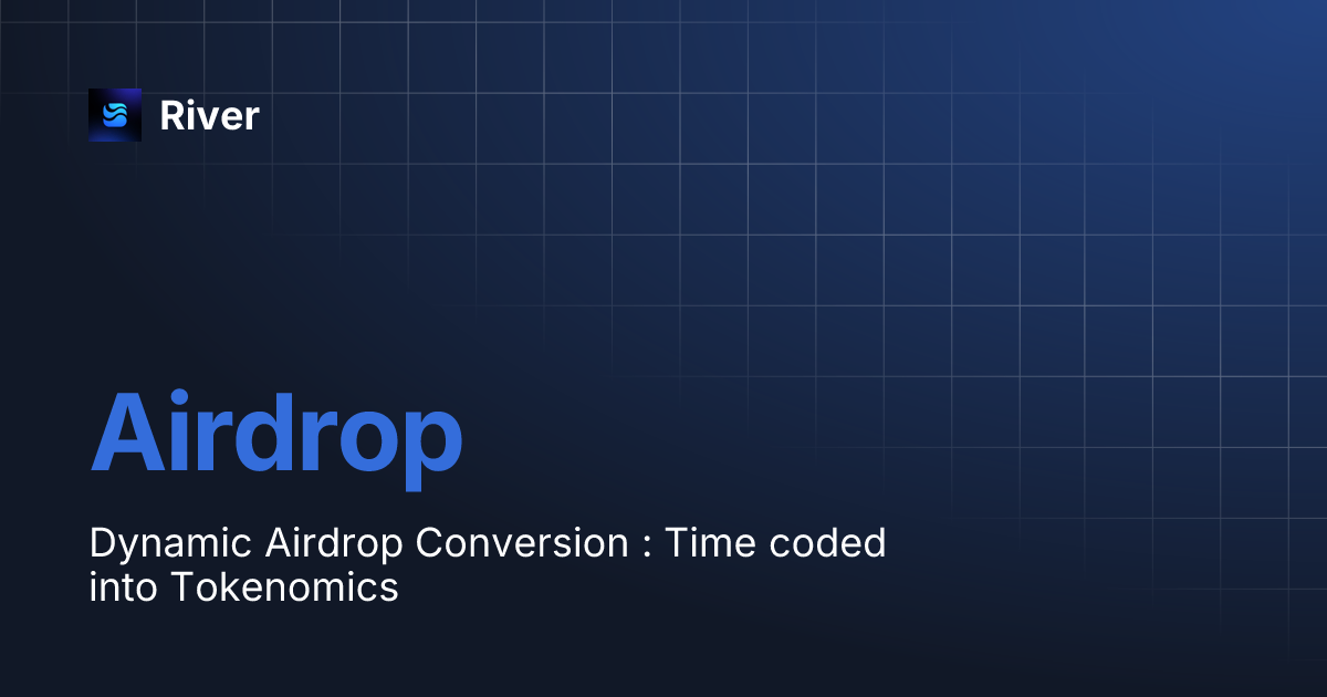 Airdrop | River