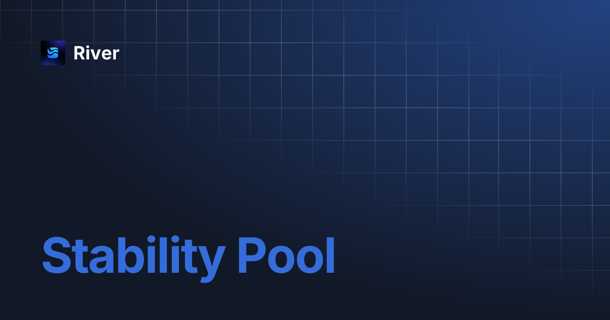 Stability Pool | River